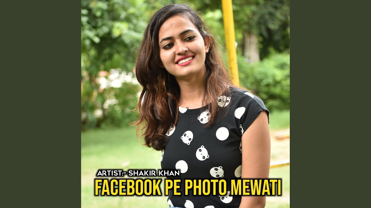 Facebook Pe Photo Mewati - YouTube