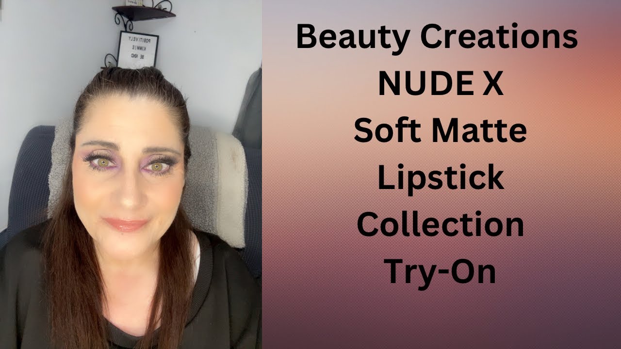 Beauty Creations use X Soft Matte Lipstick Collection Try on ...