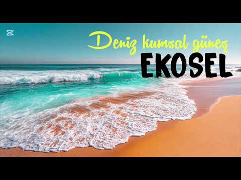 Deniz kumsal güneş - EKOSEL | Resmi Audio