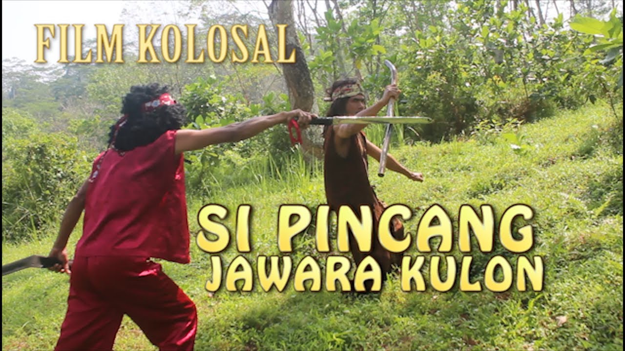SI PINCANG JAWARA KULON /FILM BARRY PRIMA /FILM KOLOSAL - YouTube