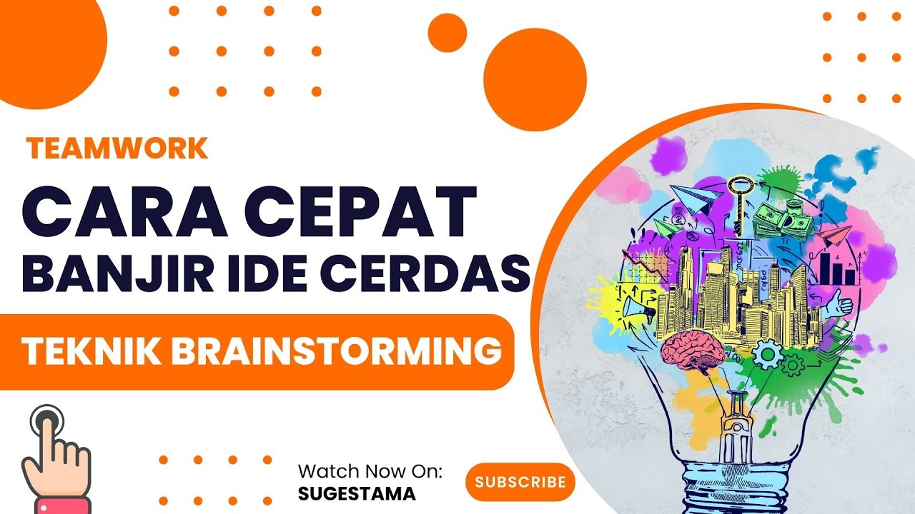 APA ITU TEKNIK BRAINSTORMING - CARA CEPAT BANJIR IDE - YouTube