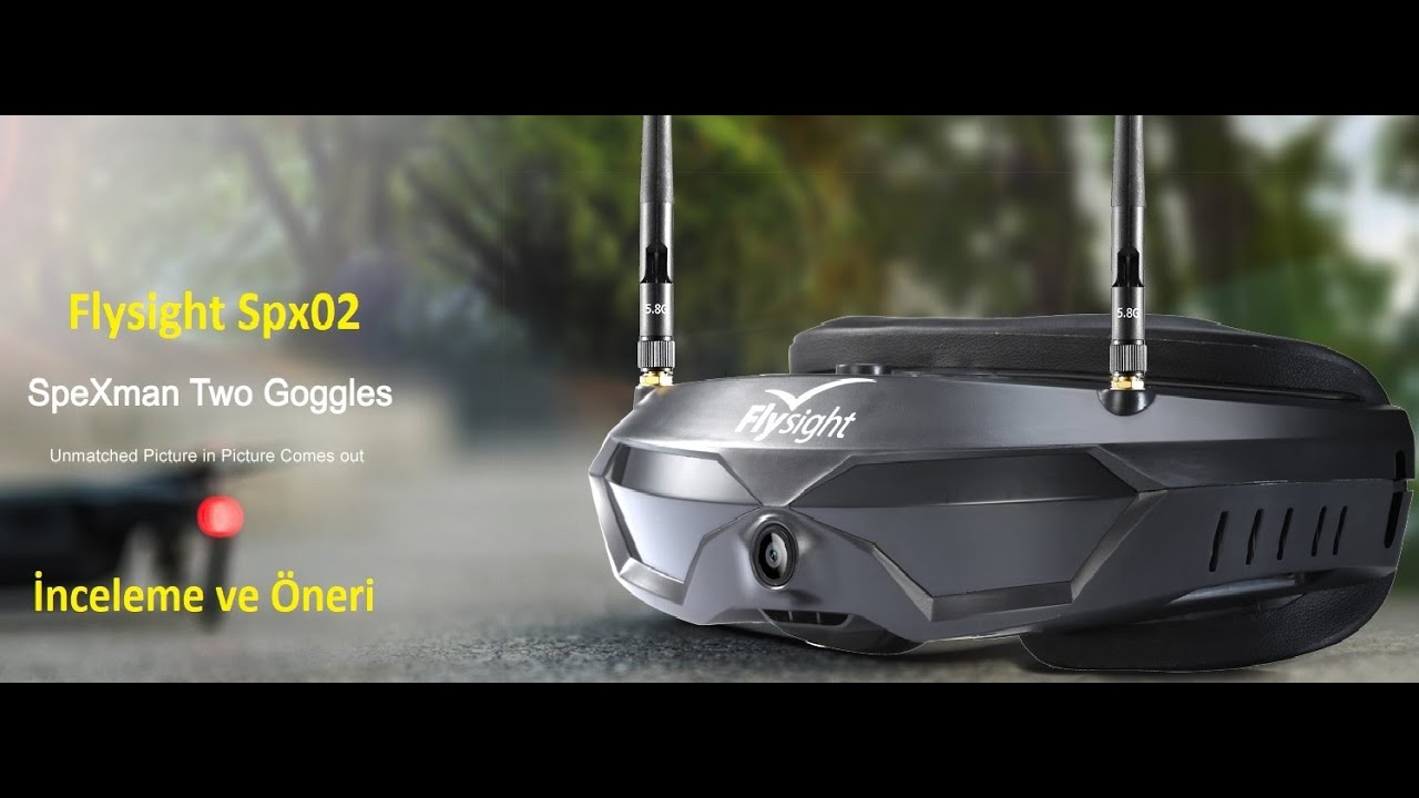 Flysight Spexman Spx02 - FPV Drone Gözlüğü İncelemesi @flysight ...