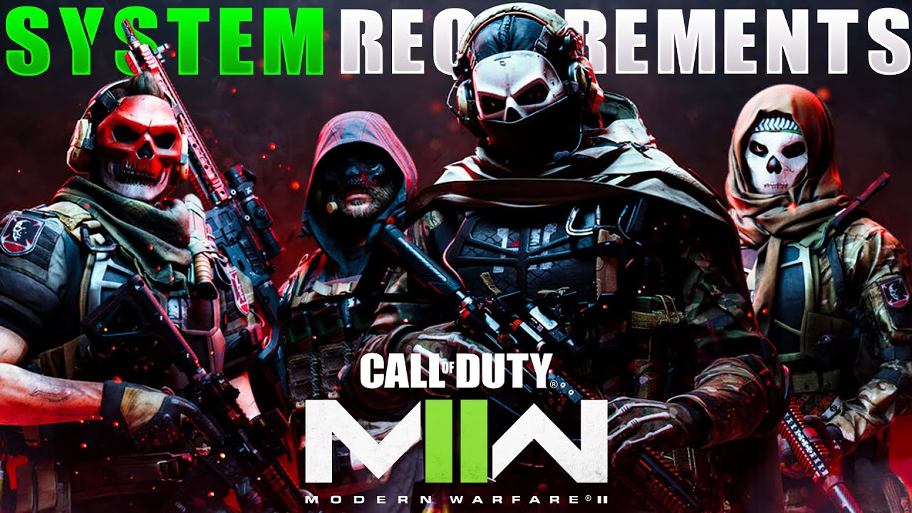 CALL OF DUTY MODERN WARFARE 2 ALL SYSTEM REQUIREMENTS YOU NEED TO KNOW ...