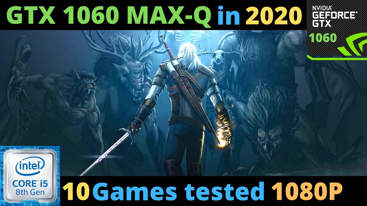 GTX 1060 MAX-Q i5 8300H 1080P High Settings in 2020? | FPS Benchmark ...