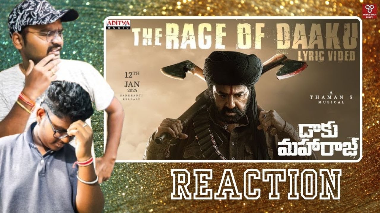 The Rage of Daaku Lyric Video Reaction || TELUGU BRO'S REACTS - YouTube