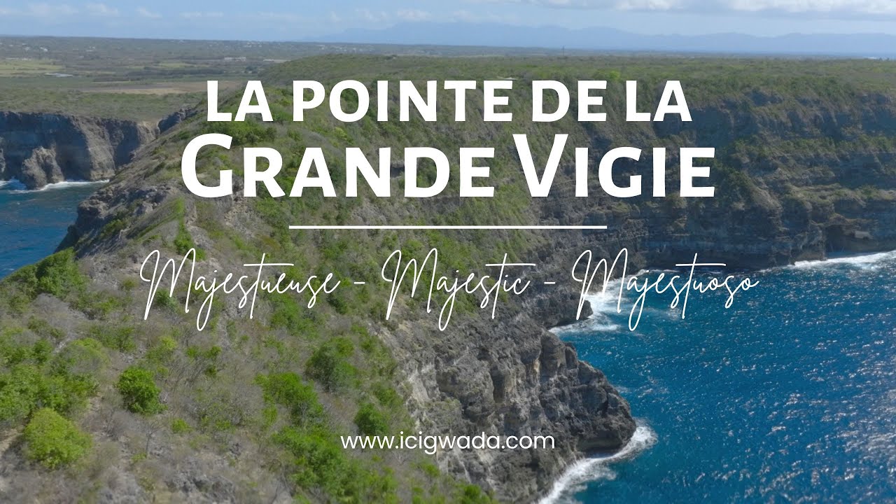 L'autre Guadeloupe : la pointe de la Grande Vigie - YouTube