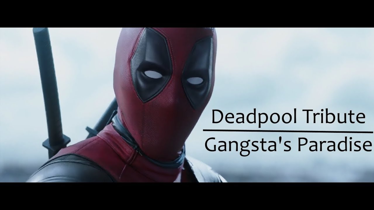Deadpool Tribute | Gangsta's Paradise - YouTube