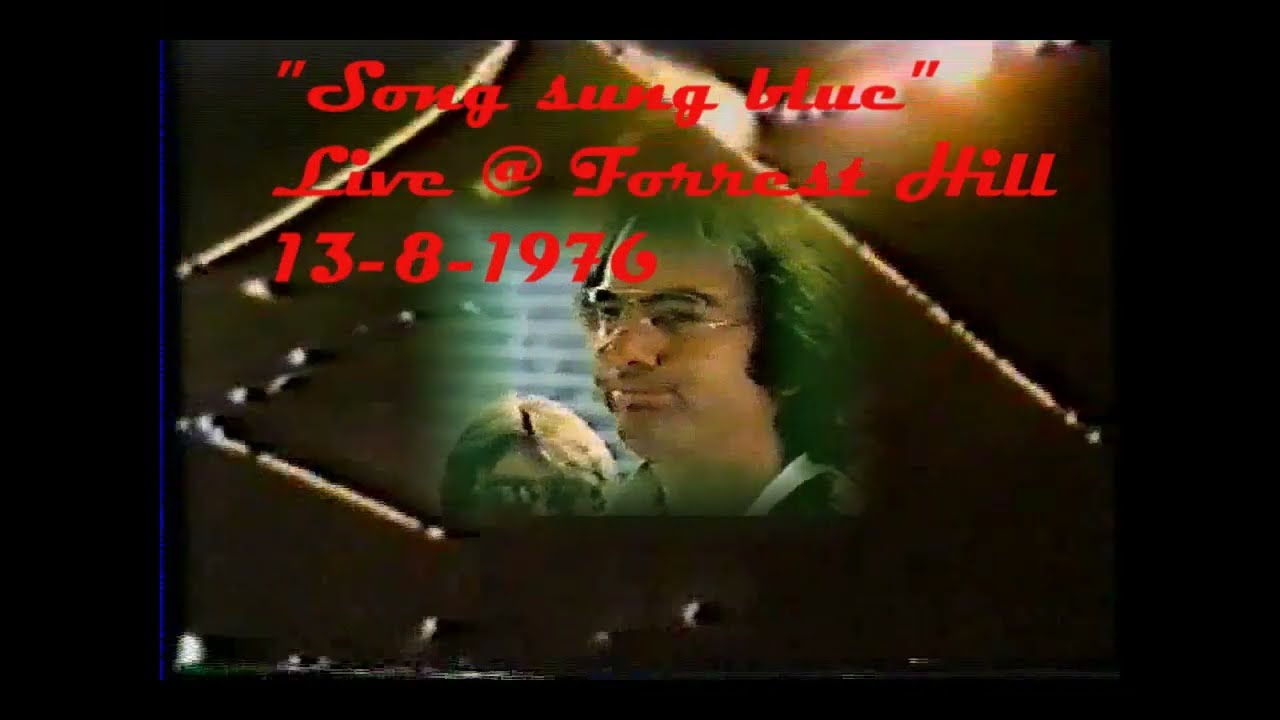 Neil Diamond - Song sung blue (Live@ Forrest Hills NY)[1976] - YouTube