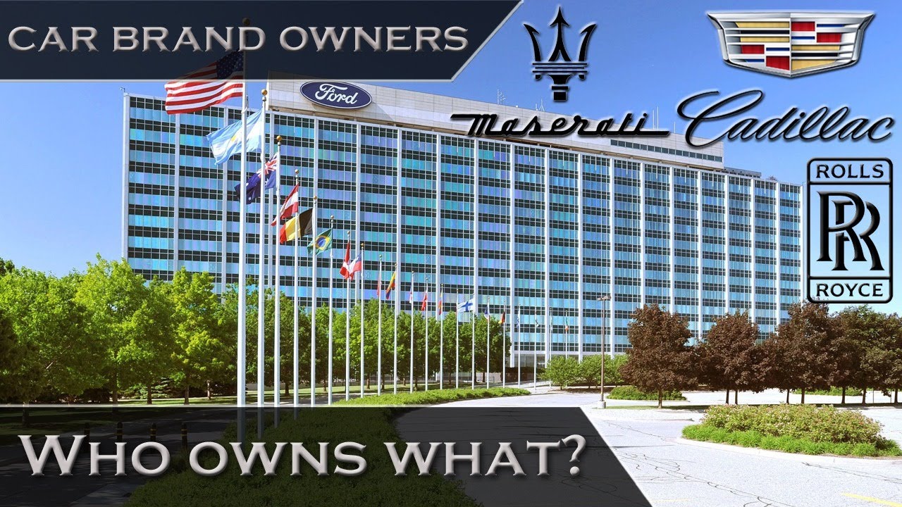 Car Brand Owners - Who Owns What In Automotive Industry? Automakers In ...