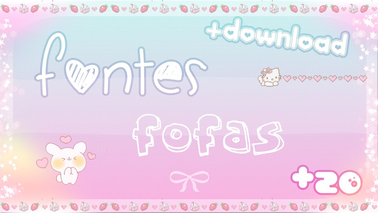 🧁 Pack fontes fofas/kawaii para edição! ‧₊˚ (+download na desc.) - YouTube