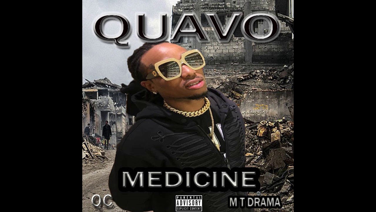 Quavo (medicine) mixtape - YouTube