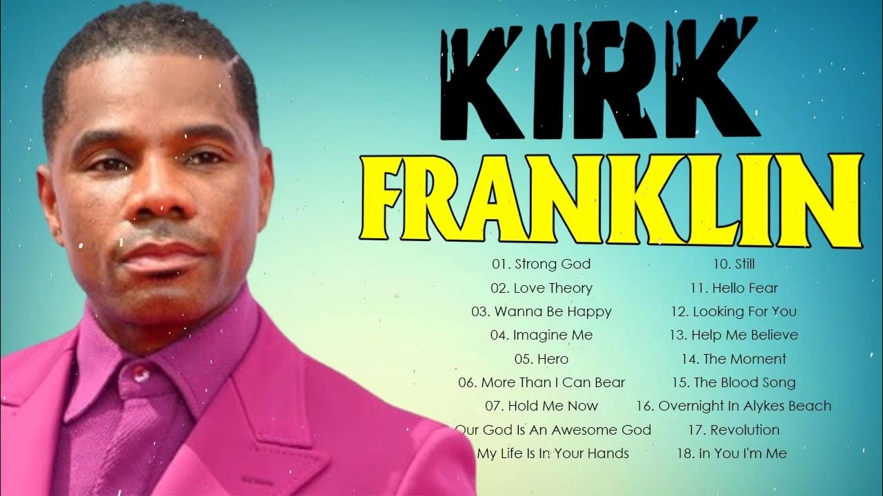 Kirk Franklin - Top Gospel Music Praise And Worship - YouTube