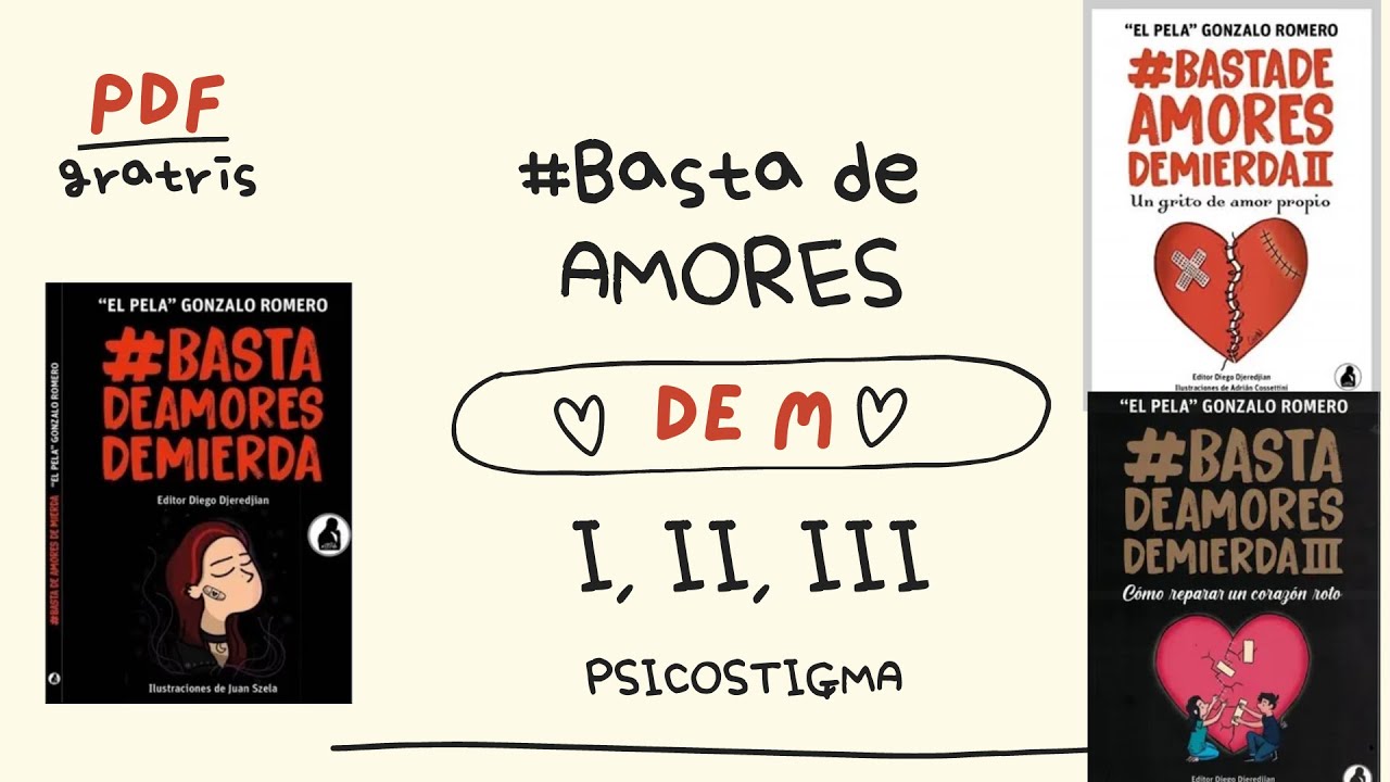 Basta De Amores De Mierda I Ii Iii ReseÑa Pdf Youtube
