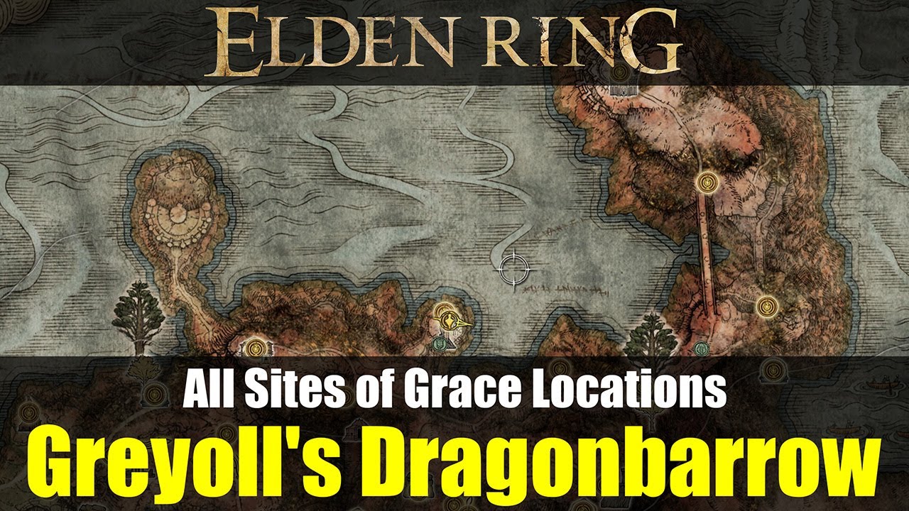 All Sites of Grace Locations: Greyoll's Dragonbarrow - Remastered (134 ...