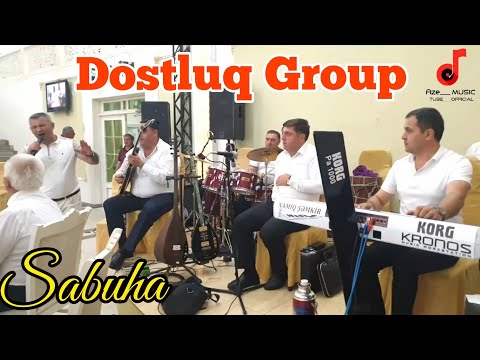 Dostluq Ansamblı.  Babekin ifasında #Sabuha