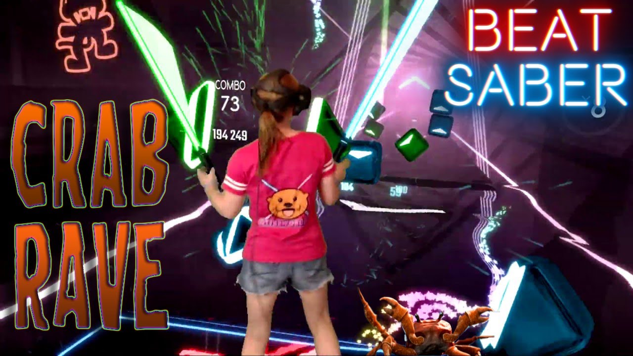 Beat Saber Crab Rave By Noisestorm Expert First Attempt Mixed