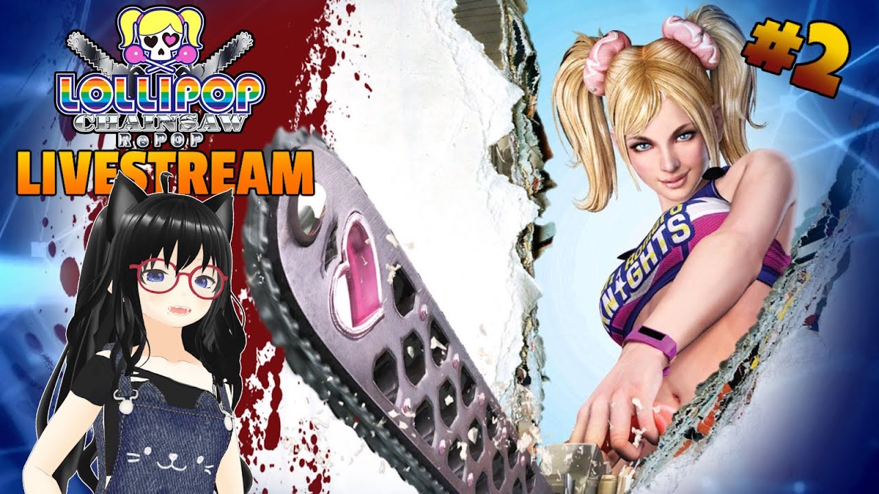Zombies hate Lollipops! || LOLLIPOP CHAINSAW REPOP (#02) [Live Vtuber ...
