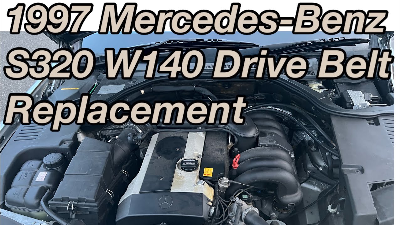 1997 Mercedes-Benz S320 W140 Drive Belt Replacement - YouTube