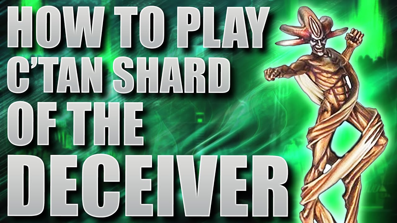 How to play Necrons: C'tan Shard of the Deceiver - YouTube