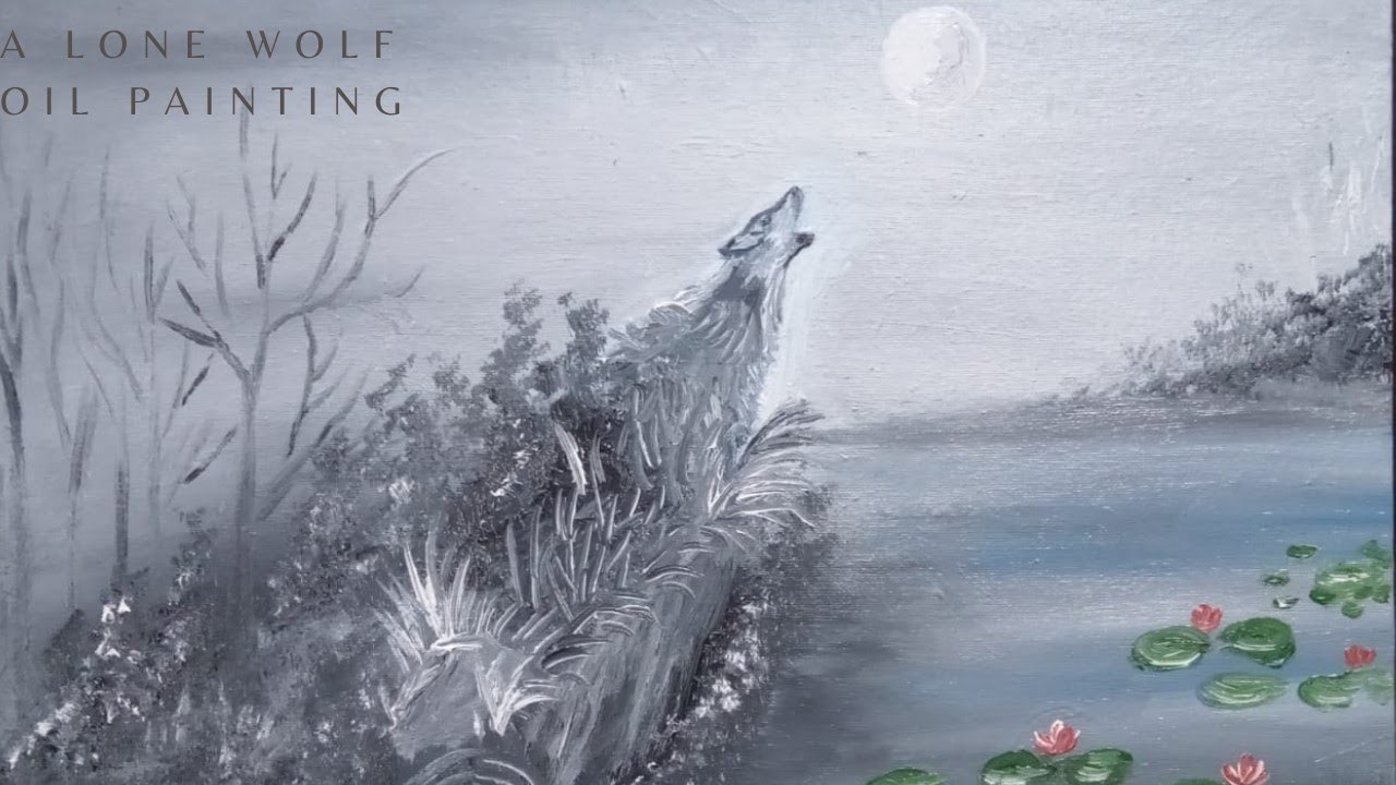 The Lone Wolf (OIL PAINTING) - YouTube