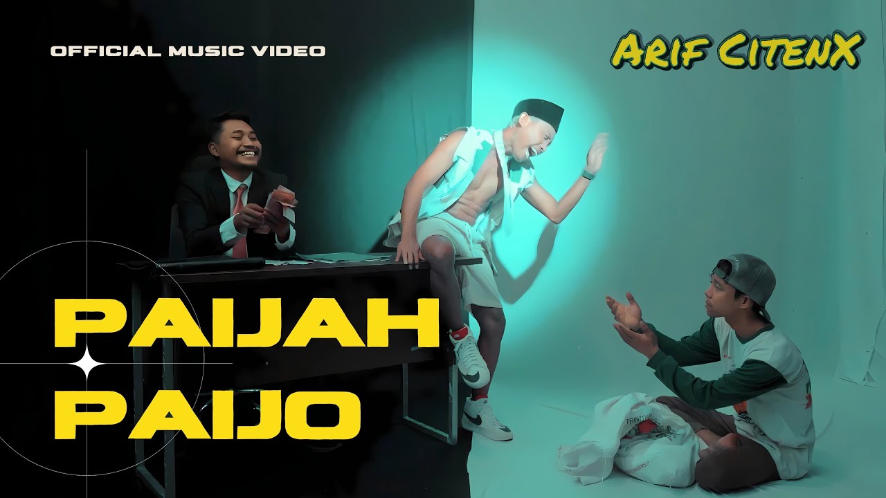 ARIF CITENX - PAIJAH PAIJO (Official Music Video) - YouTube Music