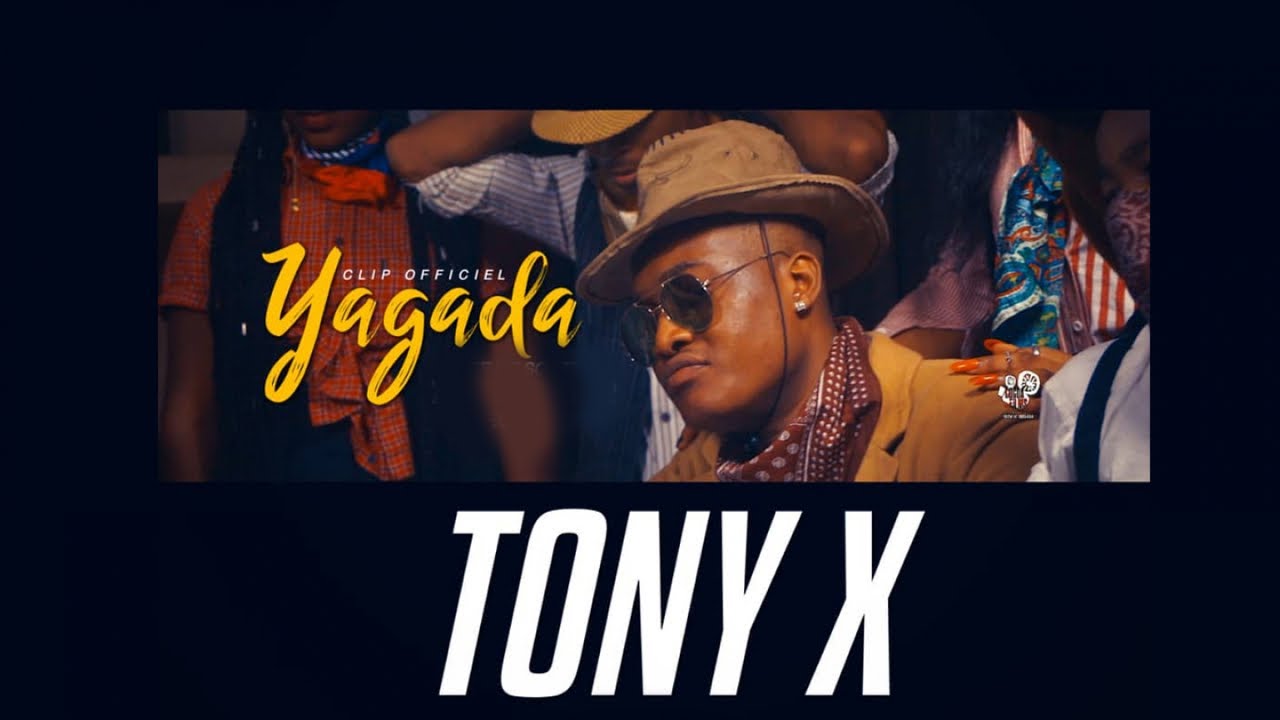 Tony X - Yagada (Official video) - YouTube