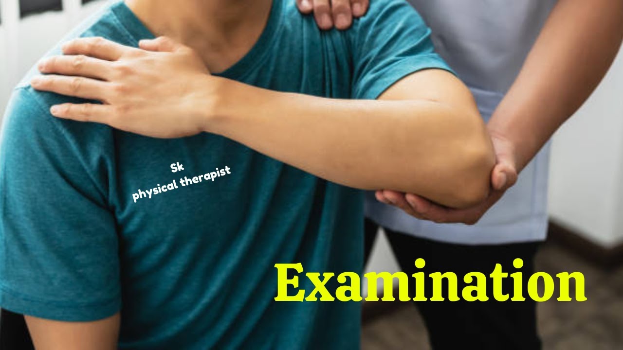 Examination | physical examination | physiotherapy |orthopedic physical ...