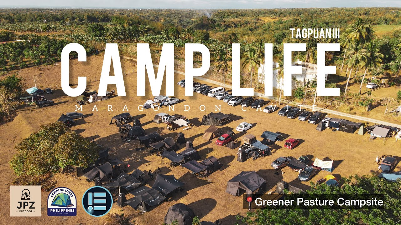 2 Days Camping | Camp Life - Tagpuan III | Greener Pasture Campsite ...