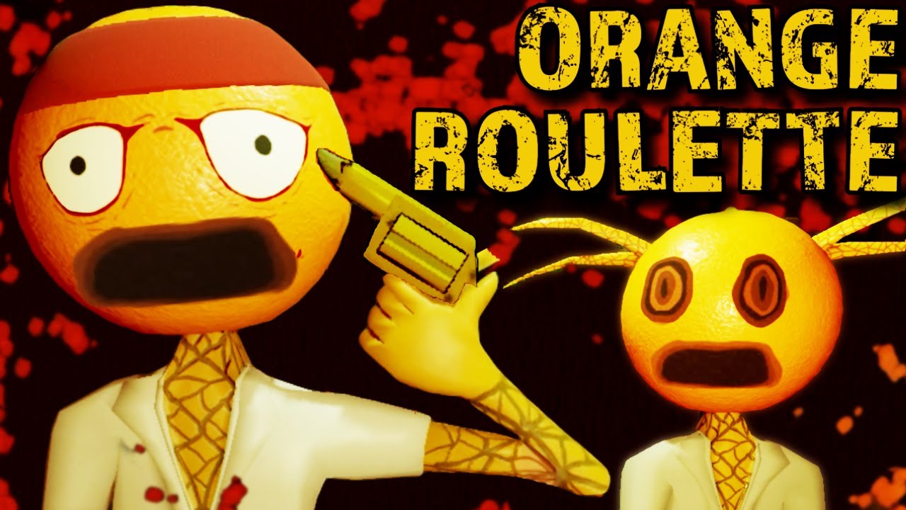 ORANGE ROULETTE - High Stakes Russian Roulette with Desperate Oranges ...