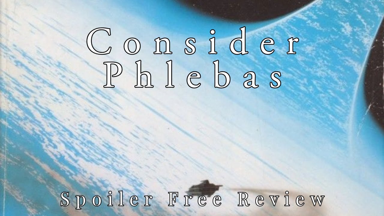 Consider Phlebas by Iain M. Banks | Spoiler Free Review - YouTube
