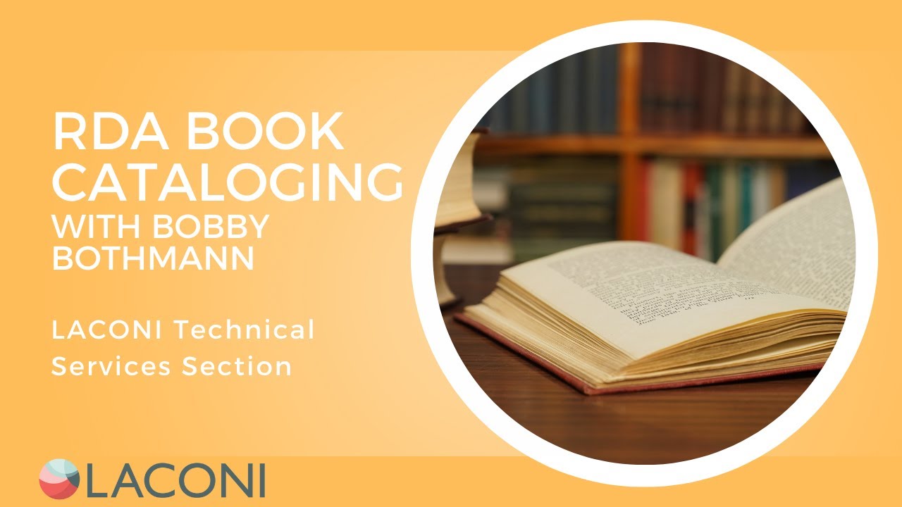 RDA Book Cataloging with Bobby Bothmann - YouTube