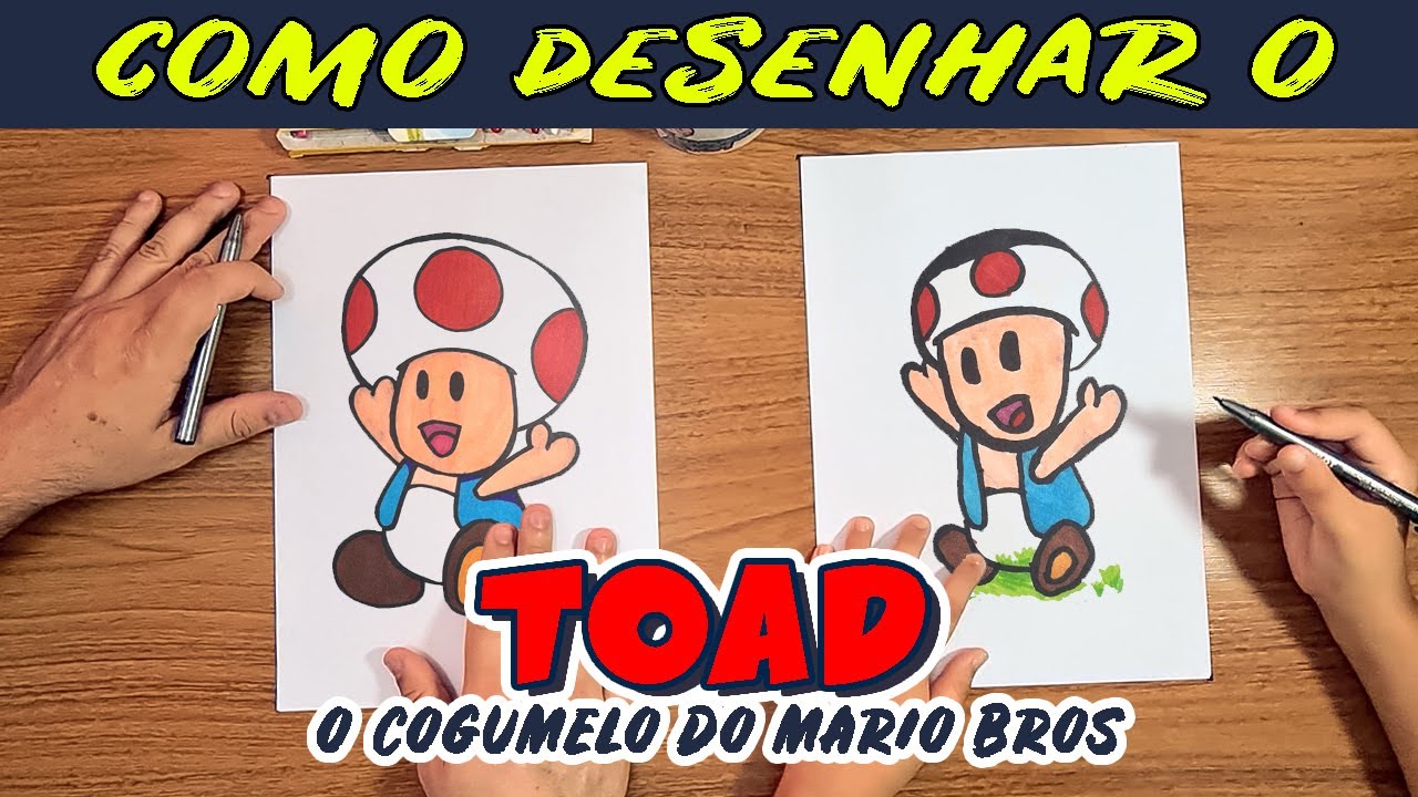 COMO DESENHAR O TOAD do Mario Bros +Desenha - YouTube