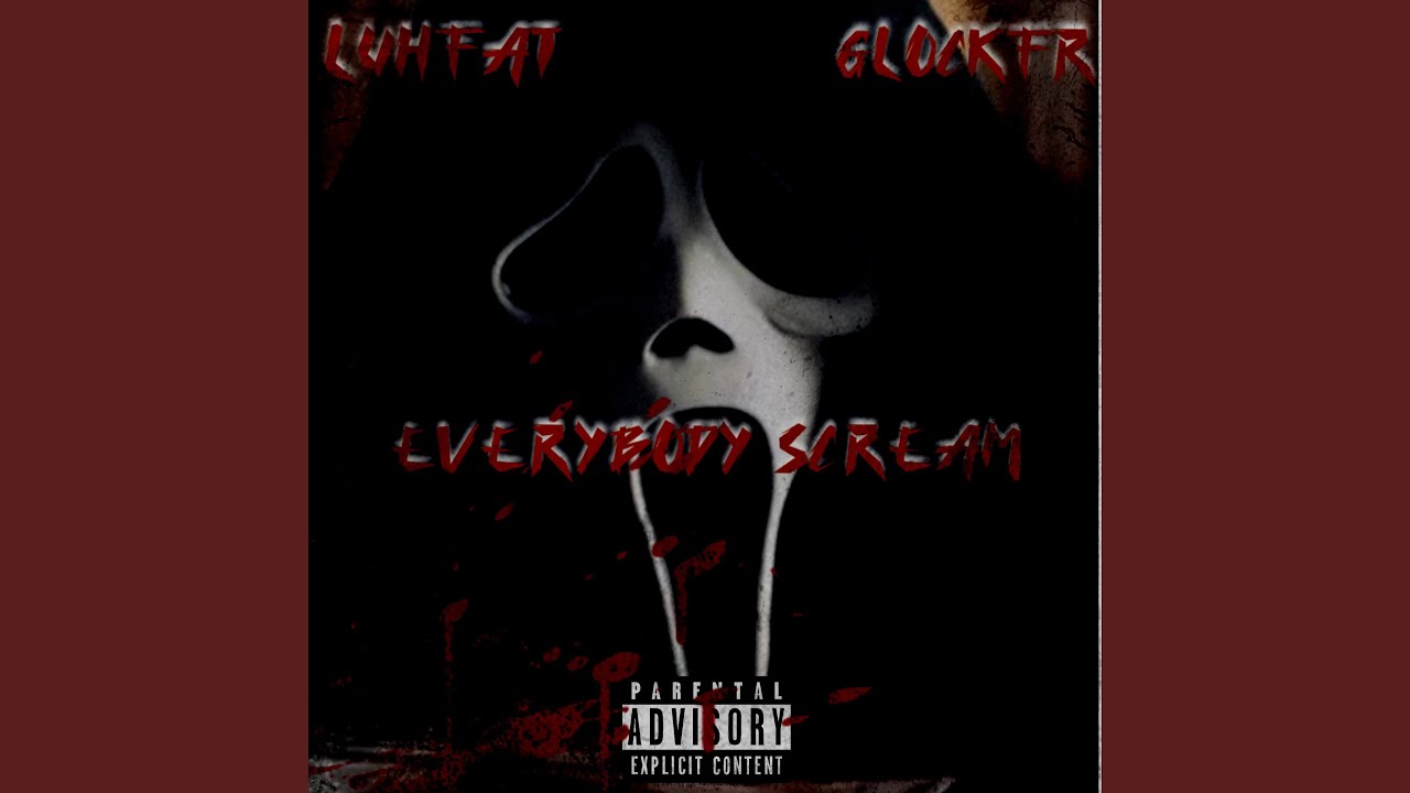Everybody scream (feat. Glockfr) - YouTube