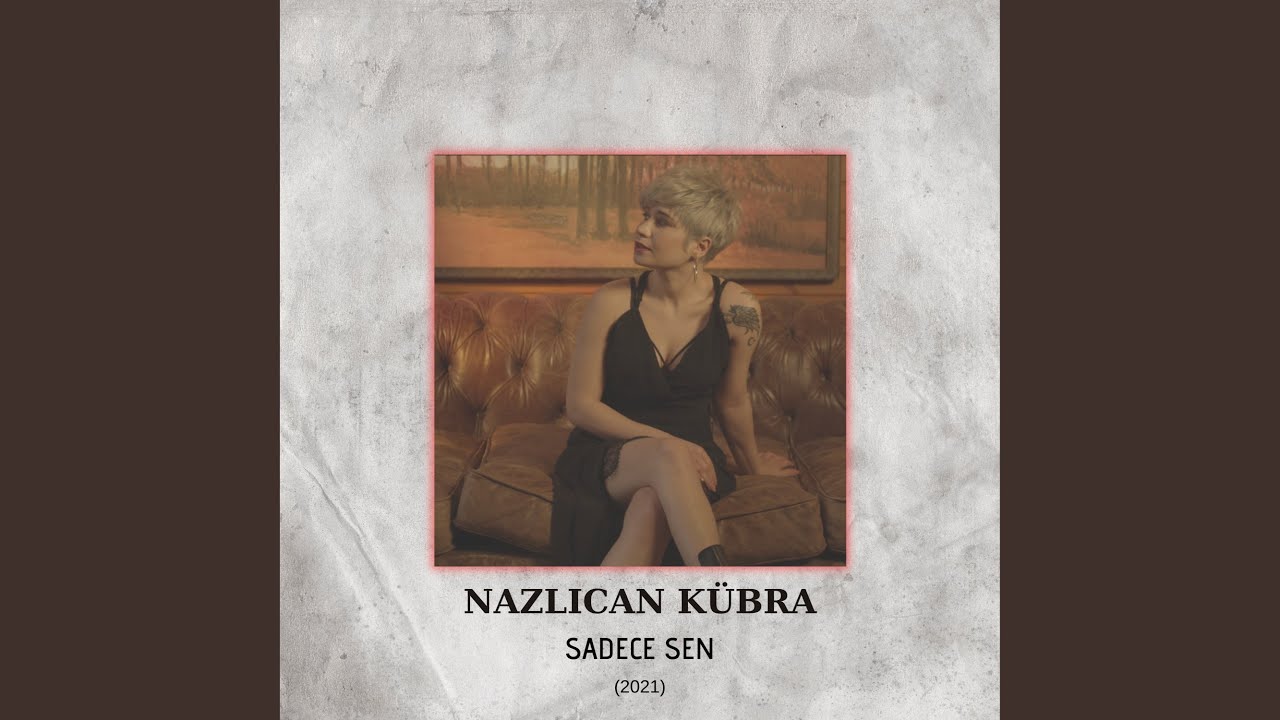 Sadece Sen (2021) - YouTube