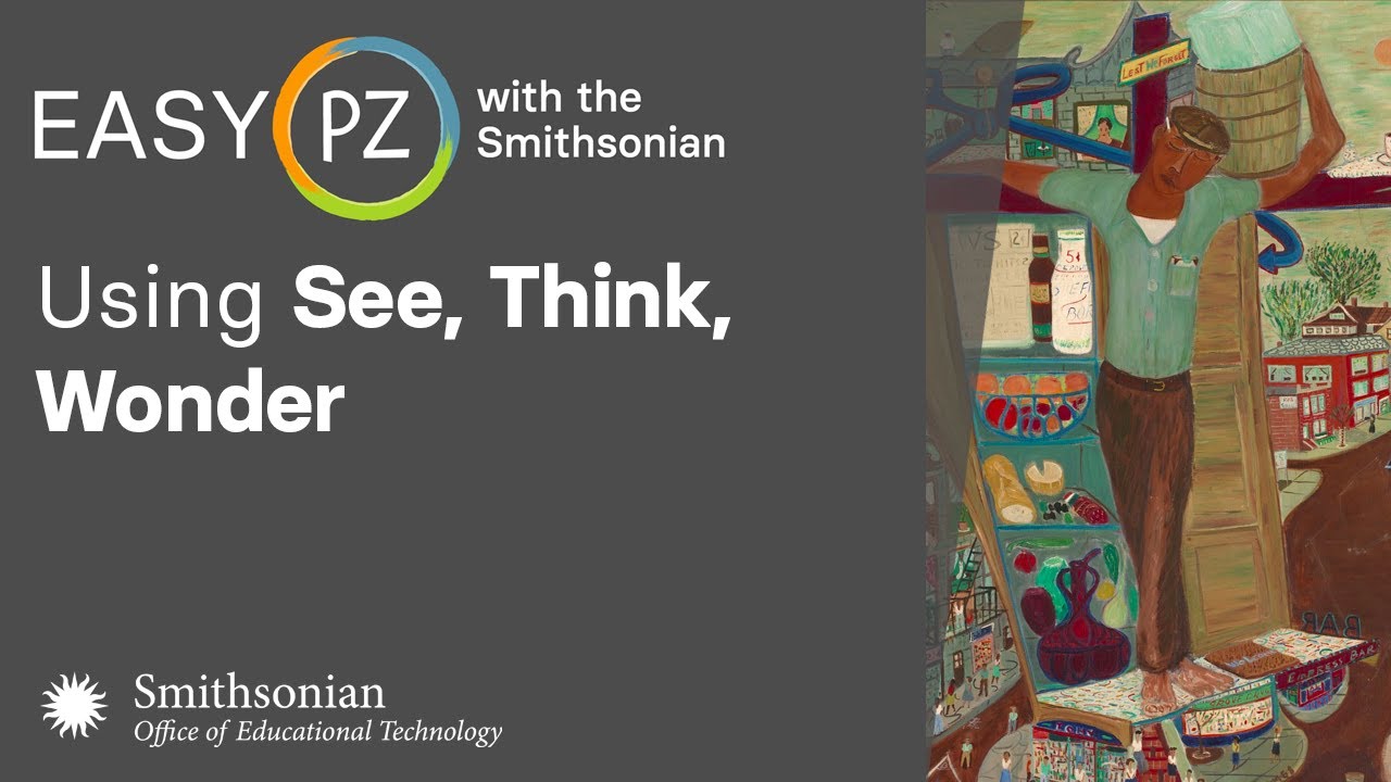 Using See, Think, Wonder (Session #2) | Easy PZ - YouTube
