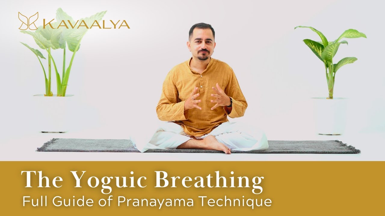 How to Yogic breathing: Full guide step by step | Kavaalya - YouTube