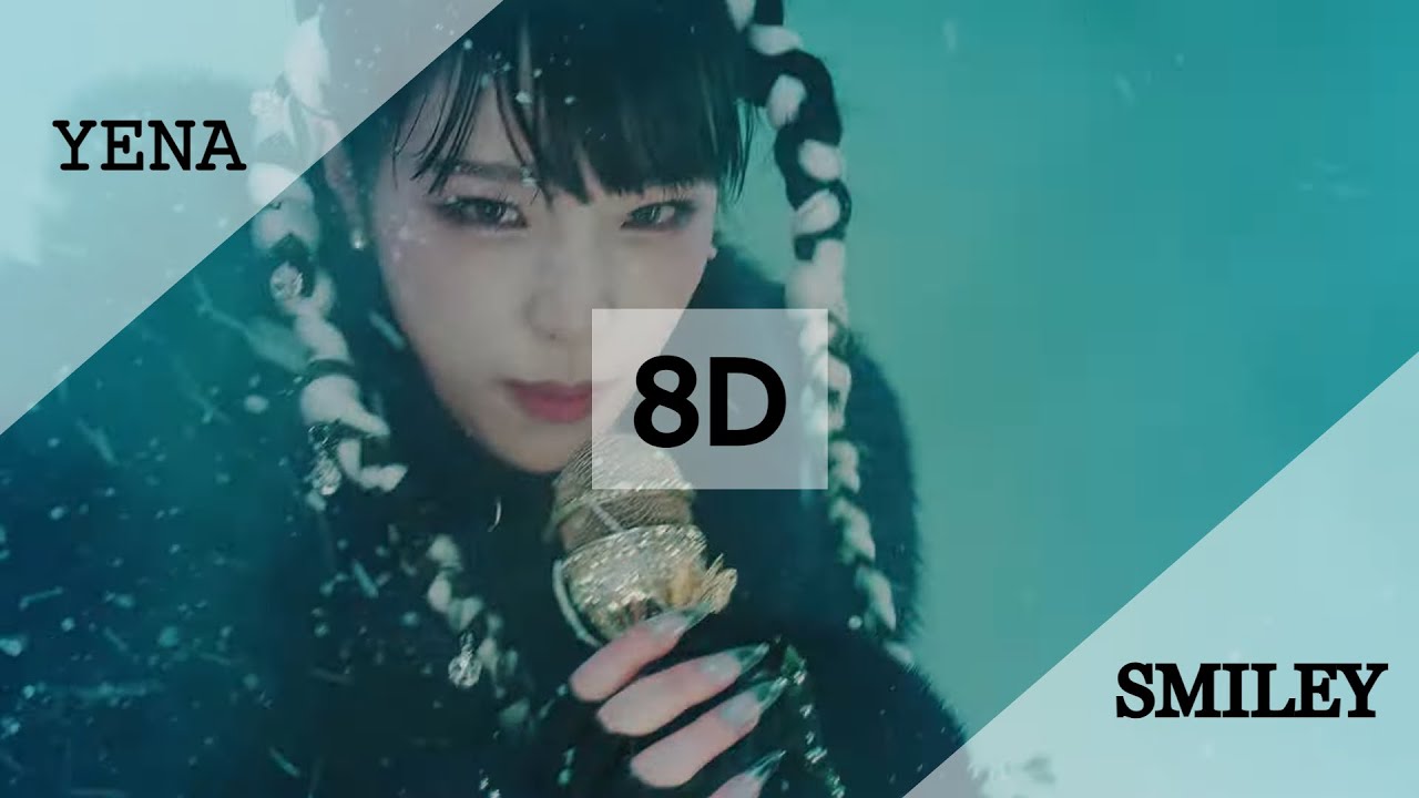 YENA (최예나) - SMILEY (8D | Use Headphones 🎧) - YouTube