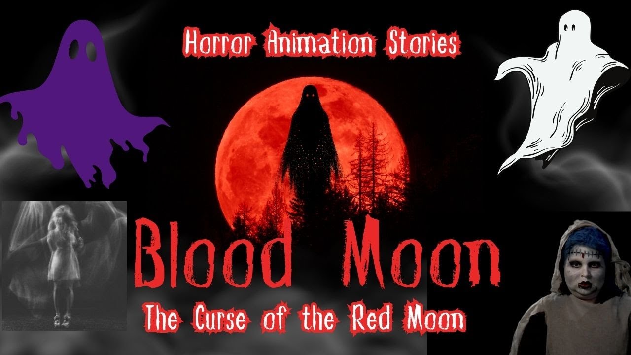 The Curse of the Red Moon Horror Scary Story #scartreatment # ...