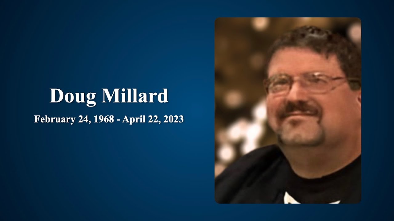 Doug Millard - Celebration of Life - May 4 - 2:00pm - YouTube