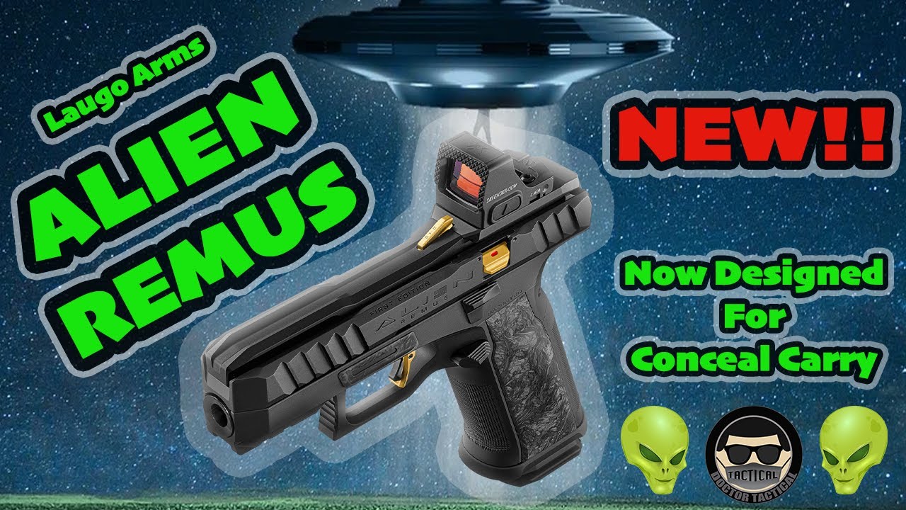 SHOULD LAUGO ARMS' ALIEN REMUS BE YOUR NEXT CARRY GUN? - YouTube