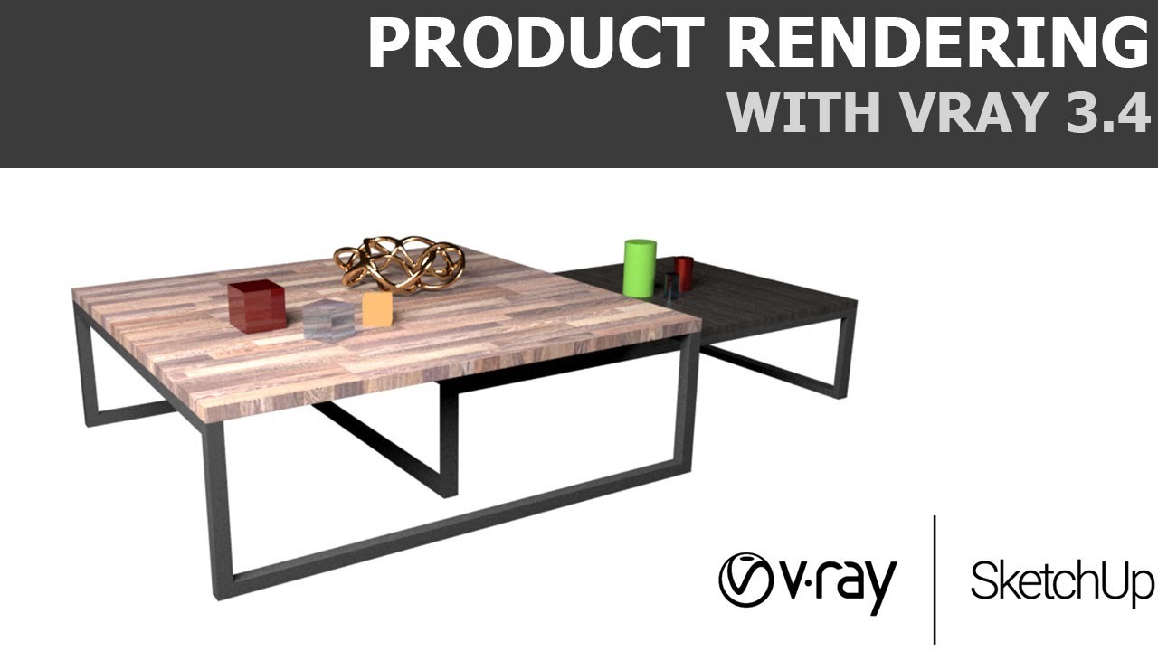 [Sketchup Tutorial] Product Rendering with Vray 3.4 for Sketchup - YouTube