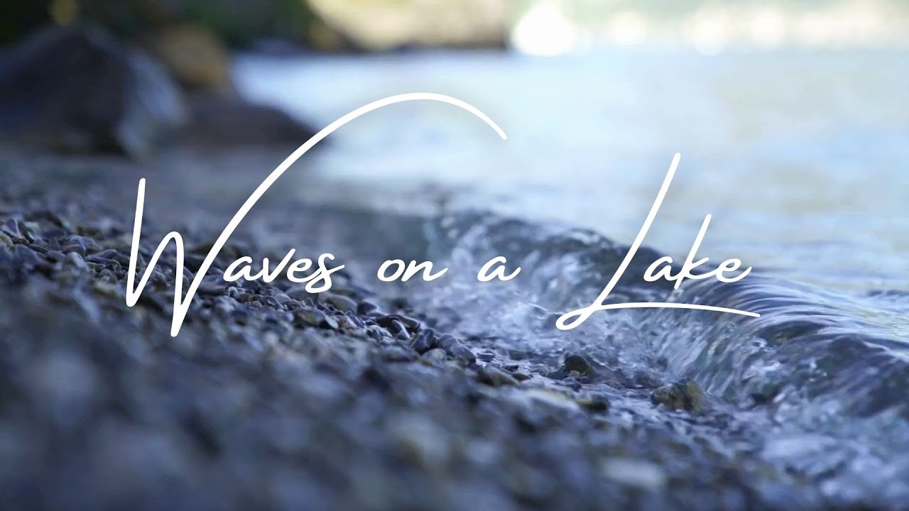Calm Waves Ambience to Help You Relax | Quiet Sound of Lake Water (8 ...