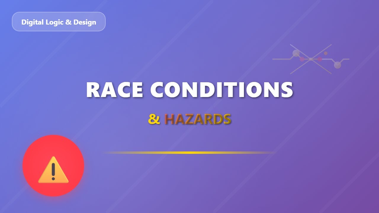 Race Conditions & Hazards in Digital Circuits: Static & Dynamic ...