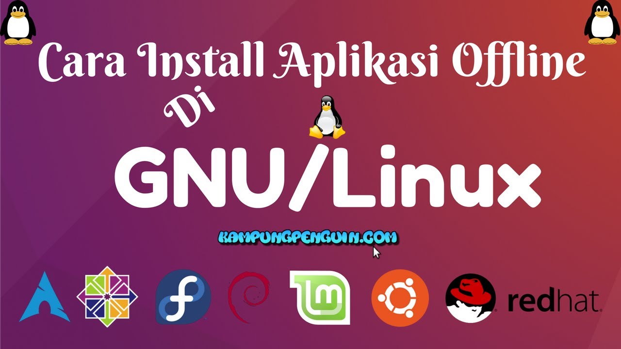 cara install aplikasi offline di gnu/linux ubuntu linuxmint blankon ...