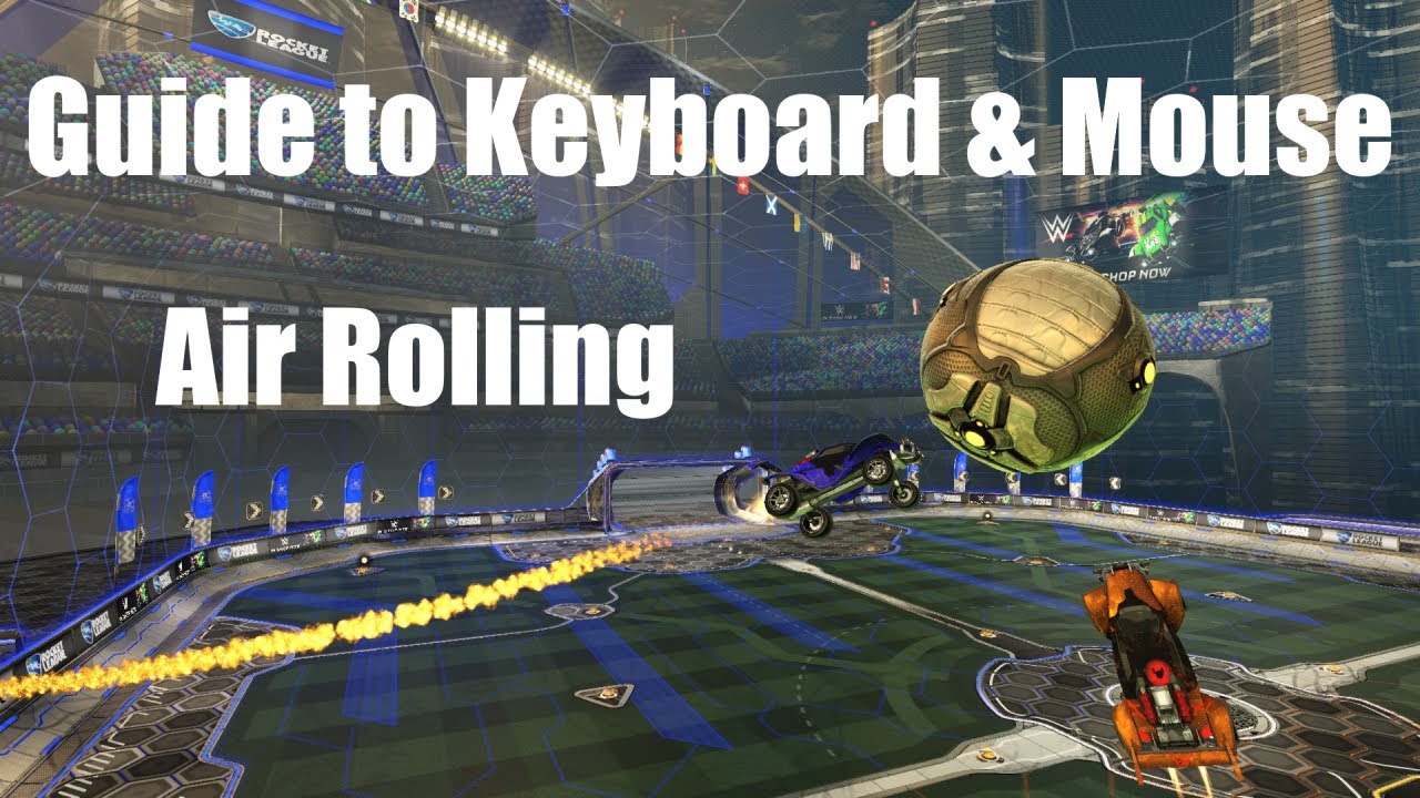 Air Rolling | Episode 7 | Rocket League Guide to Keyboard & Mouse - YouTube