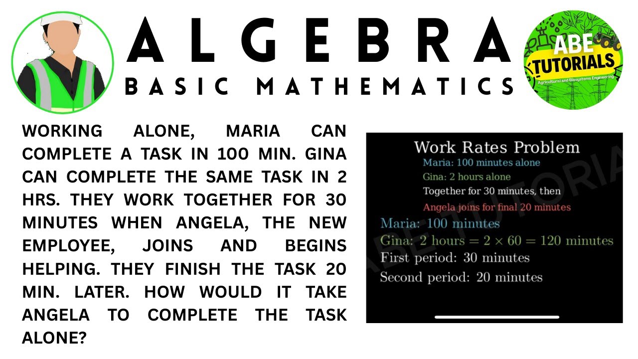 Working alone, Maria can complete a task in 100 min. Gina can complete ...
