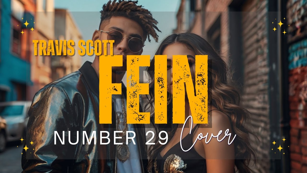 Travis Scott - FEiN | RAP, Reggaeton & Latin Pop Fusion Cover | Song ...