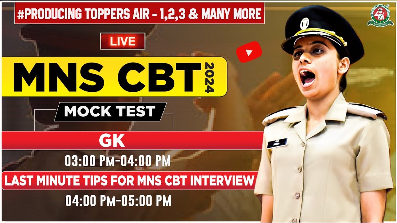 MNS CBT Exam 2024 - 25 I "Mock Test - 3" GK LIVE🔥Class & Last Min. tips ...