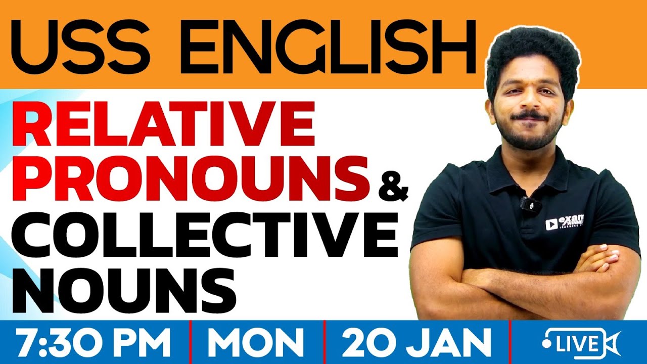 USS EXAM 2025 | ENGLISH | RELATIVE PRONOUNS & COLLECTIVE NOUNS | EXAM ...