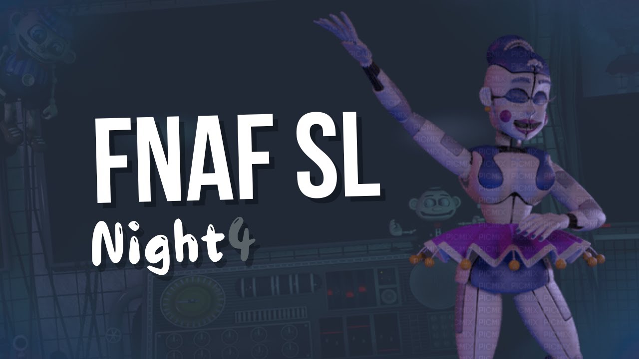 Fnaf SL night 4 - YouTube